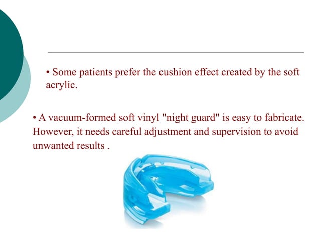 Use and abuse of bite splint. | PPT