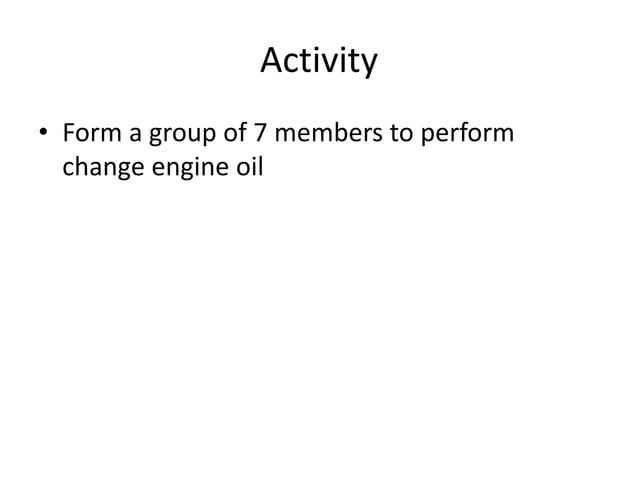 procedure for changing oil and apply lubricant | PPTX