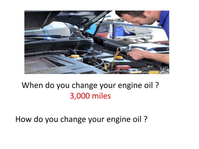 procedure for changing oil and apply lubricant | PPTX