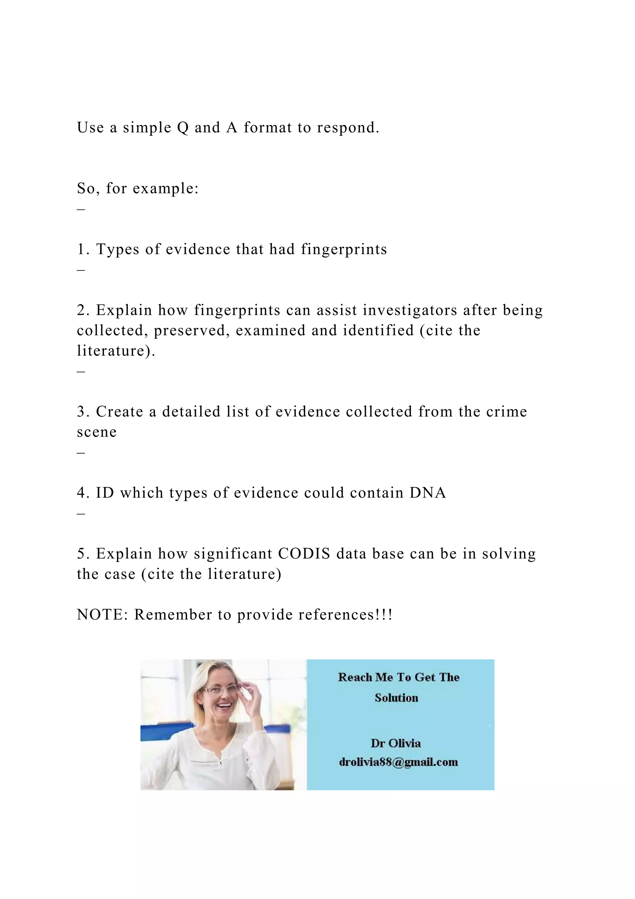 Use a simple Q and A format to respond. So, for example–.docx