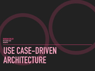 Use case driven architecture | PPT