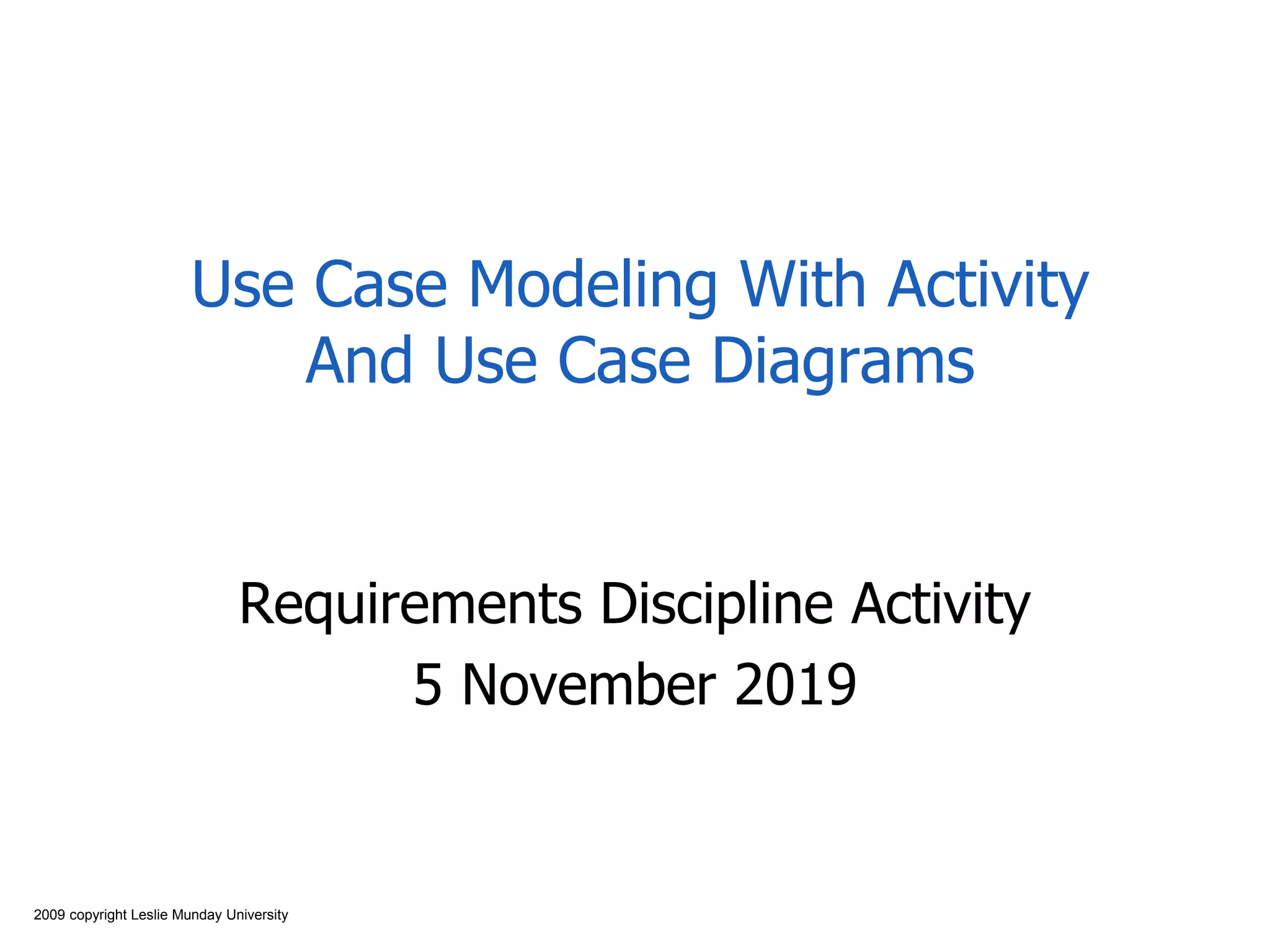 Use Case And Activity Diagrams Modeling Notation Ppt