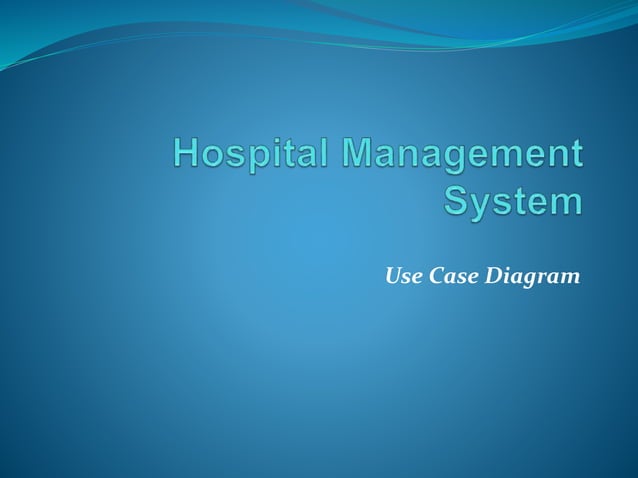 Use case of hospital managment system | PPTX | Healthcare Industry ...
