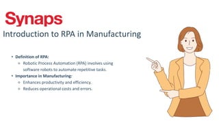 Use Cases & Benefits of RPA in Manufacturing in 2024.pptx