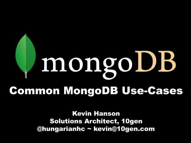 Common MongoDB Use Cases | PDF | Databases | Computer Software and Applications