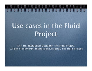 Use Cases in the Fluid Project | PPT