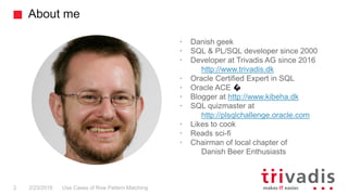 Use Cases of Row Pattern Matching in Oracle 12c | PDF | Databases | Computer Software and ...