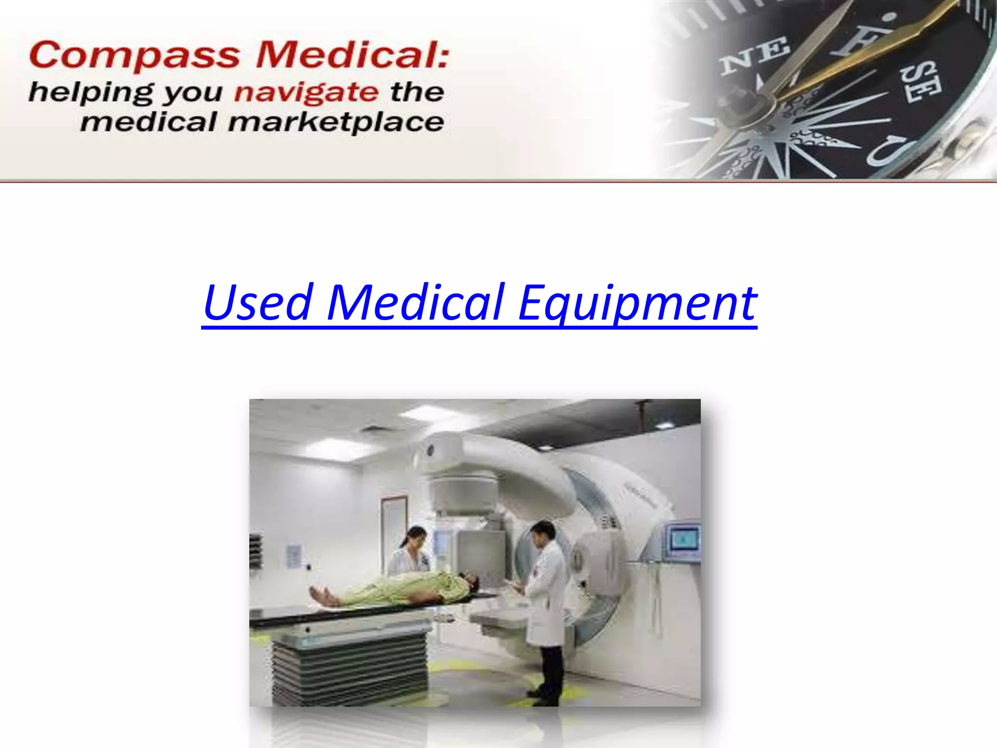 Used medical imaging equipment | PPTX