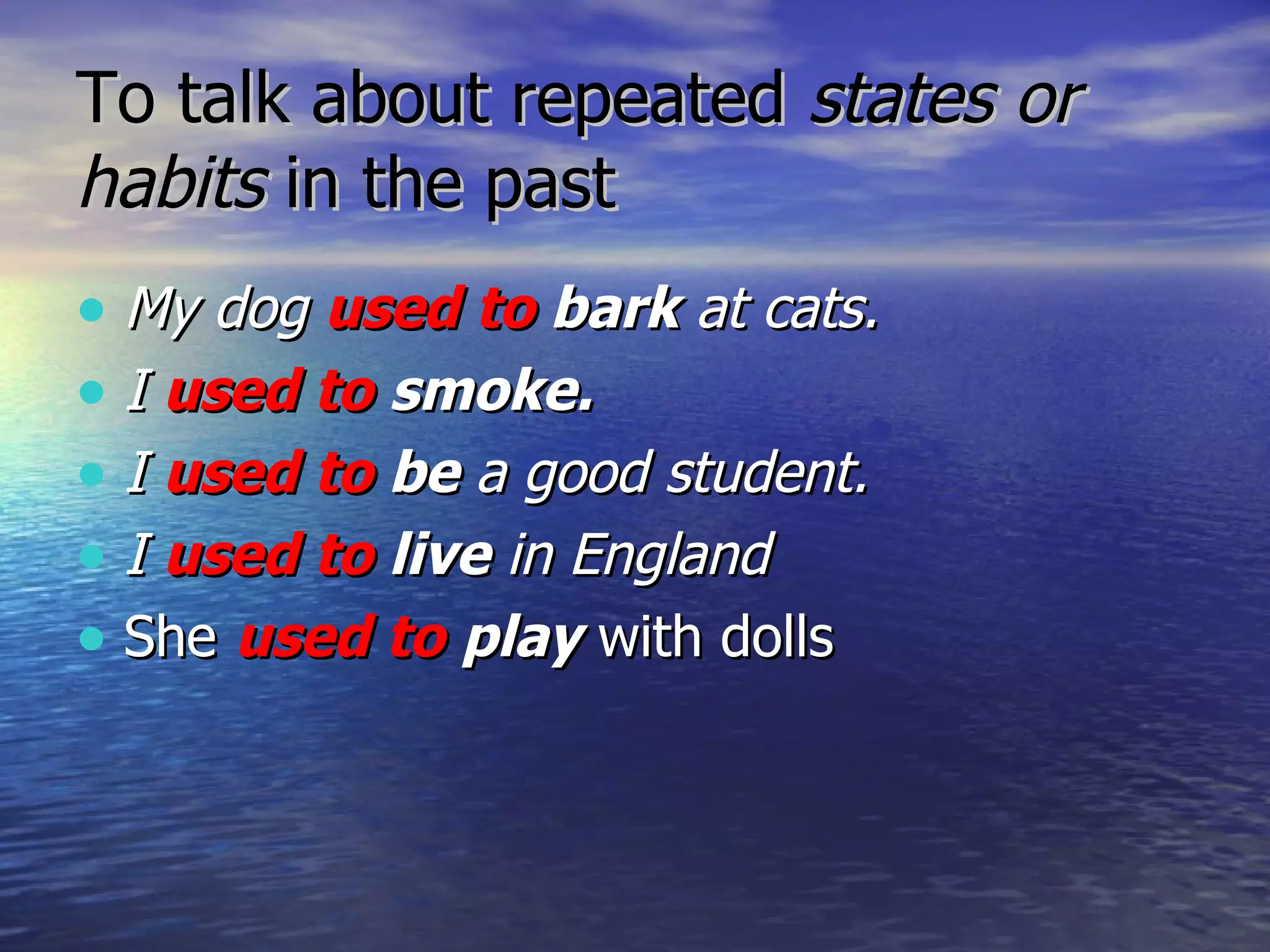 Used to | PPT
