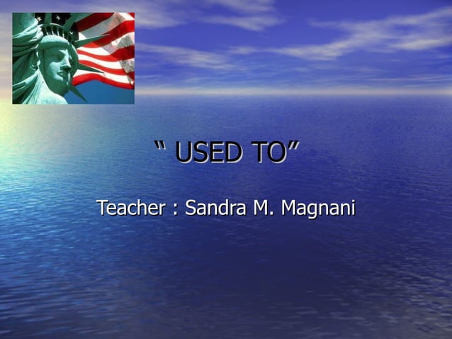 Used to | PPT