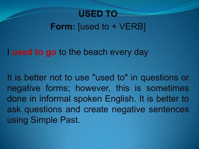 UNIVERSIDAD CENTRAL DEL ECUADOR - VIVIANA AREVALO - USED TO | PPT