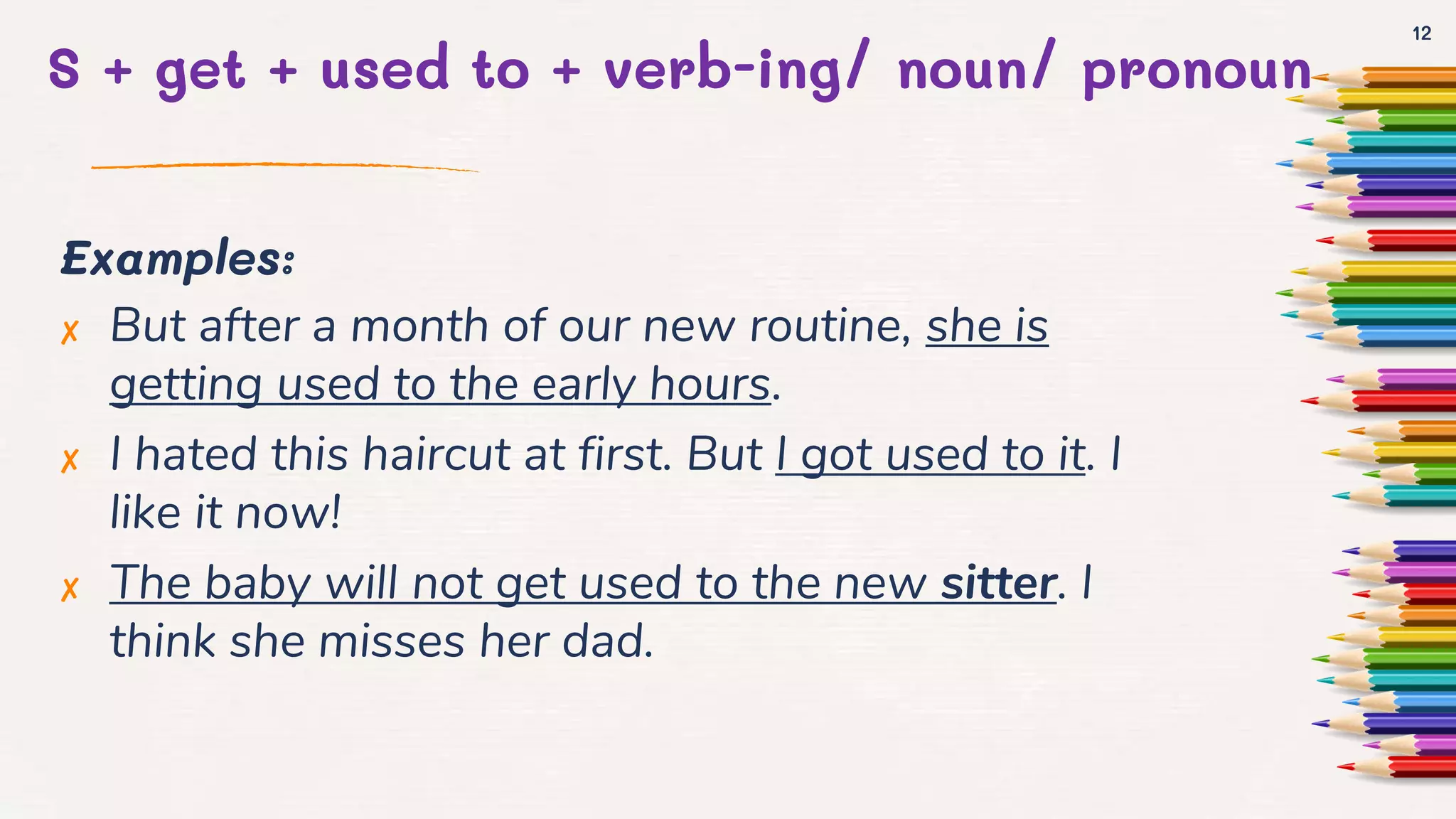 used to, be used to and get used to | PPTX