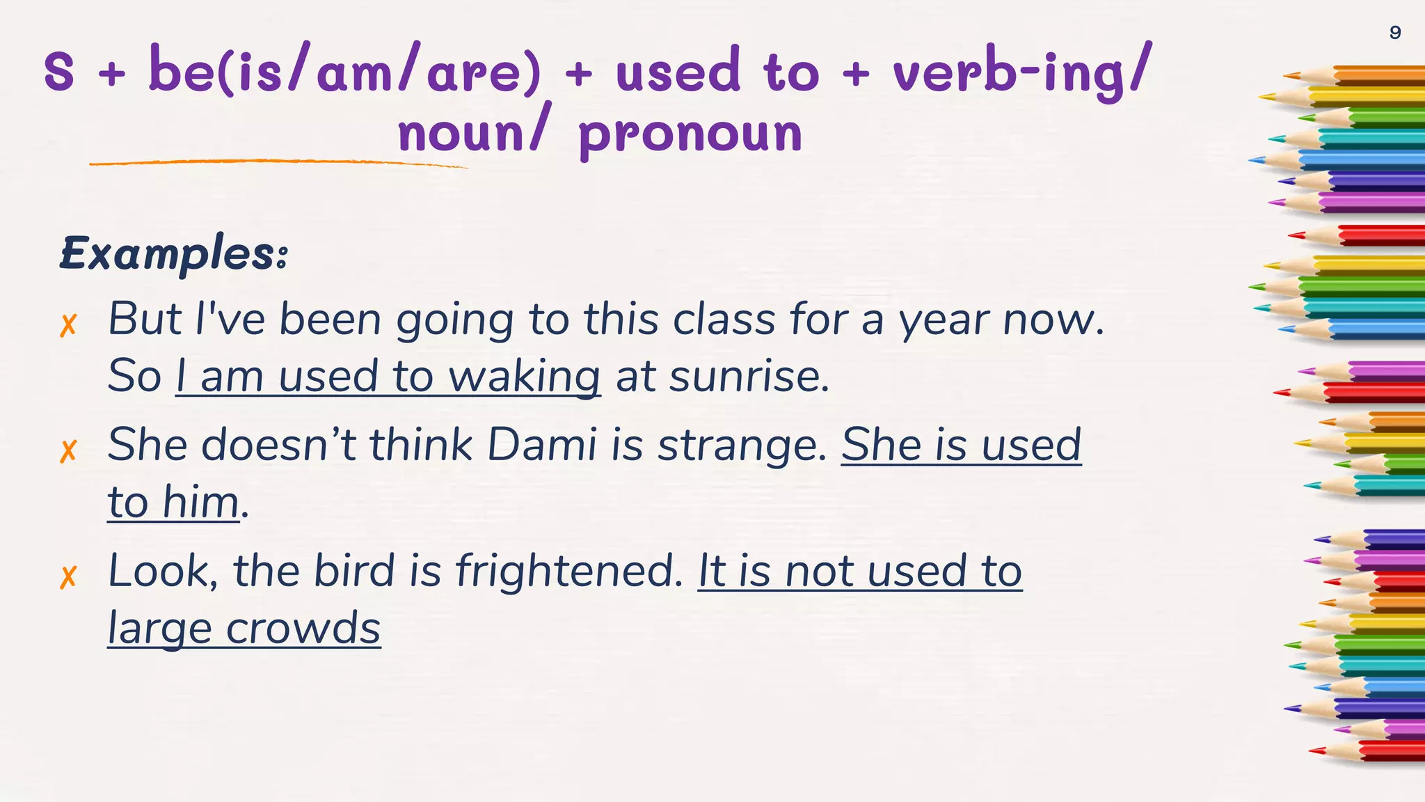 used to, be used to and get used to | PPTX