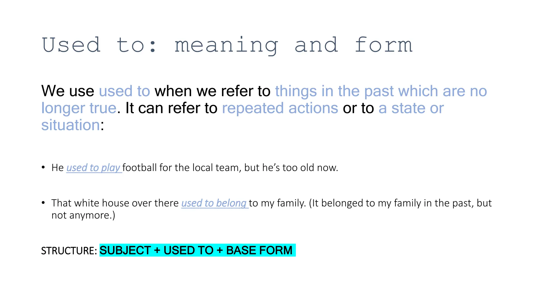 USED TO – BE USTED TO – GET USED TO.pptx