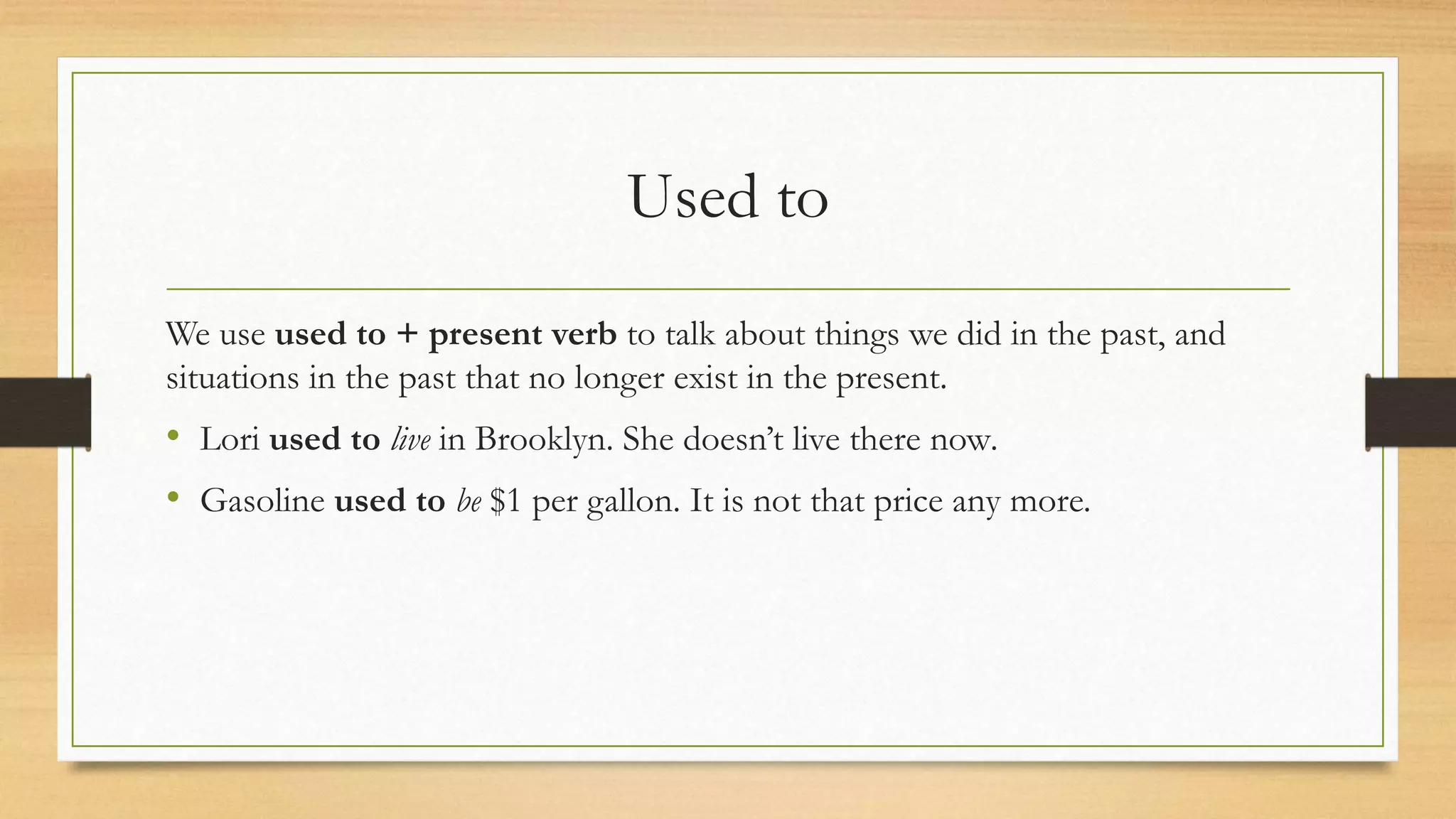 Used to, still, and anymore | PPTX