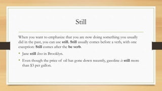Used to, still, and anymore | PPTX