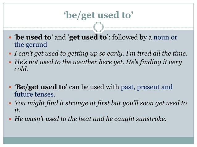 Used to vs be get used to | PPTX