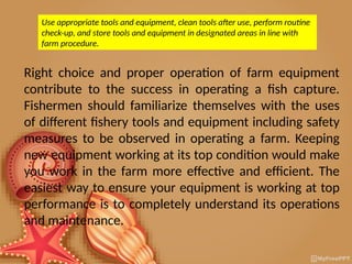 USE FARM TOOLS AND EQUIPMENT stve quaculture | PPTX
