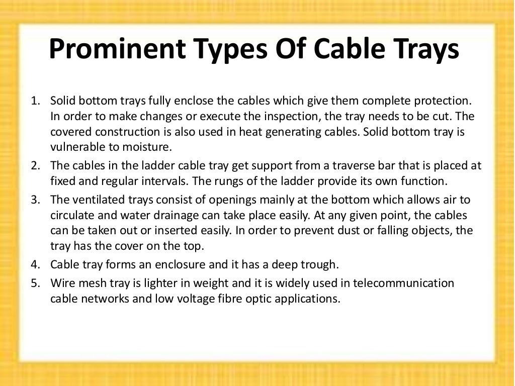 Prominent types of cable trays | PPTX
