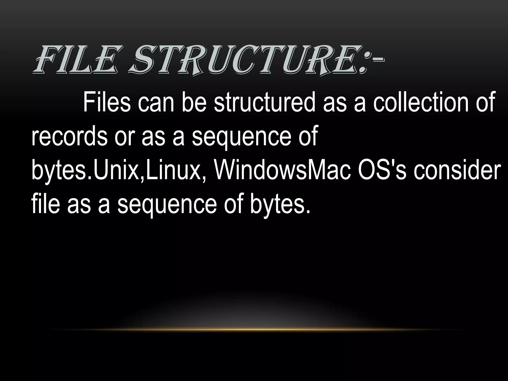file system in operating system | PPTX