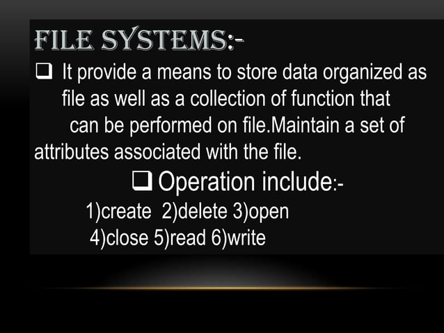 file system in operating system | PPTX
