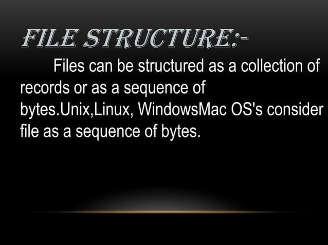 file system in operating system | PPTX