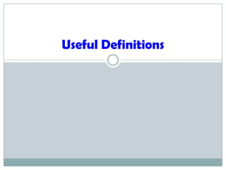 Useful definitions | PPTX