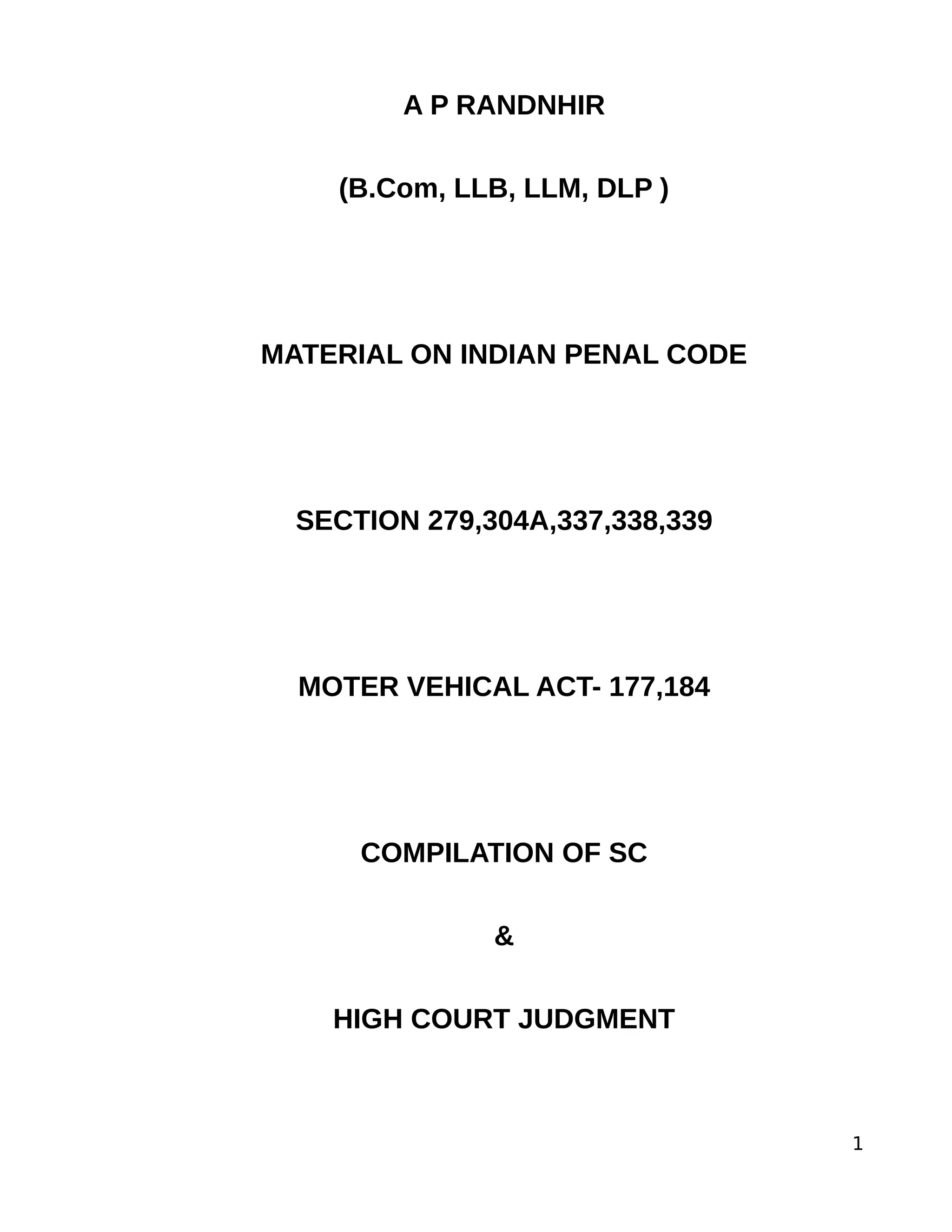 Useful judgment on ipc 279,337, 338, 304 a short notes | PDF