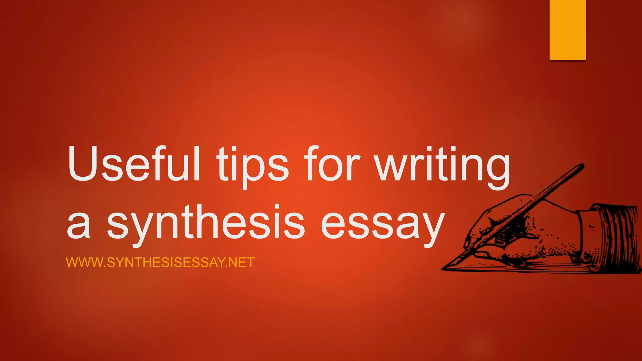 Useful tips for writing a synthesis essay | PPT