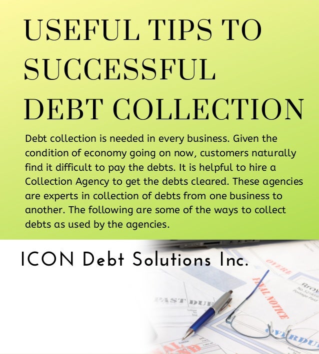 Useful tips to successful debt collection Useful tips to successful debt collection
