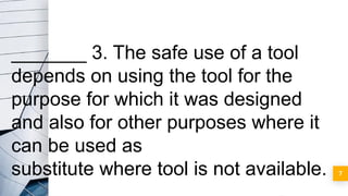 Proper use of hand tools in ICT 8 LO1 grade 8 | PPTX