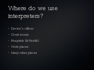 Basic Interpreting Services Information | PPT