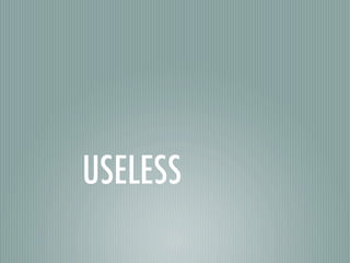 Useless | ZIP