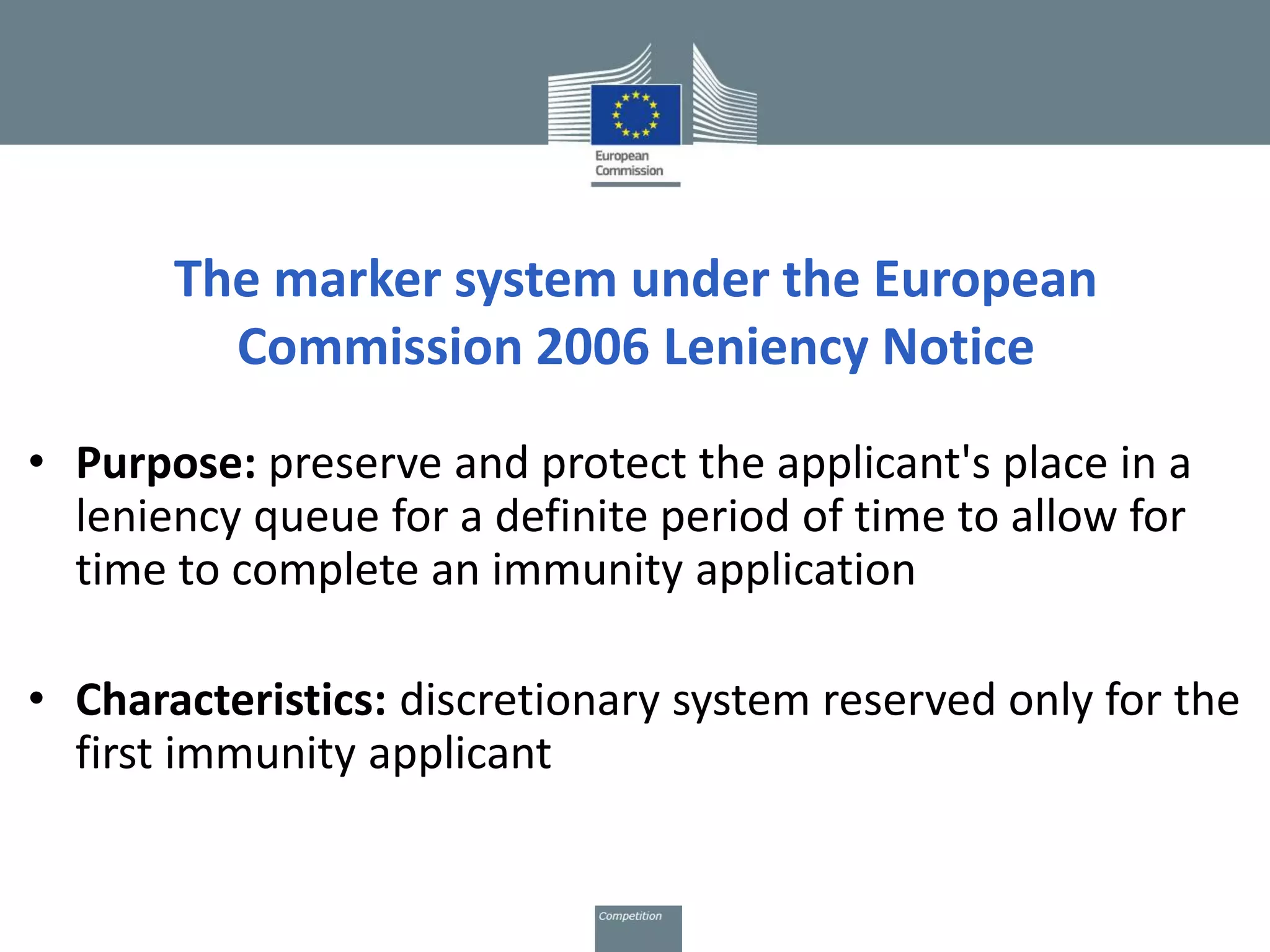Use of markers in the European Commission leniency programme - EU ...