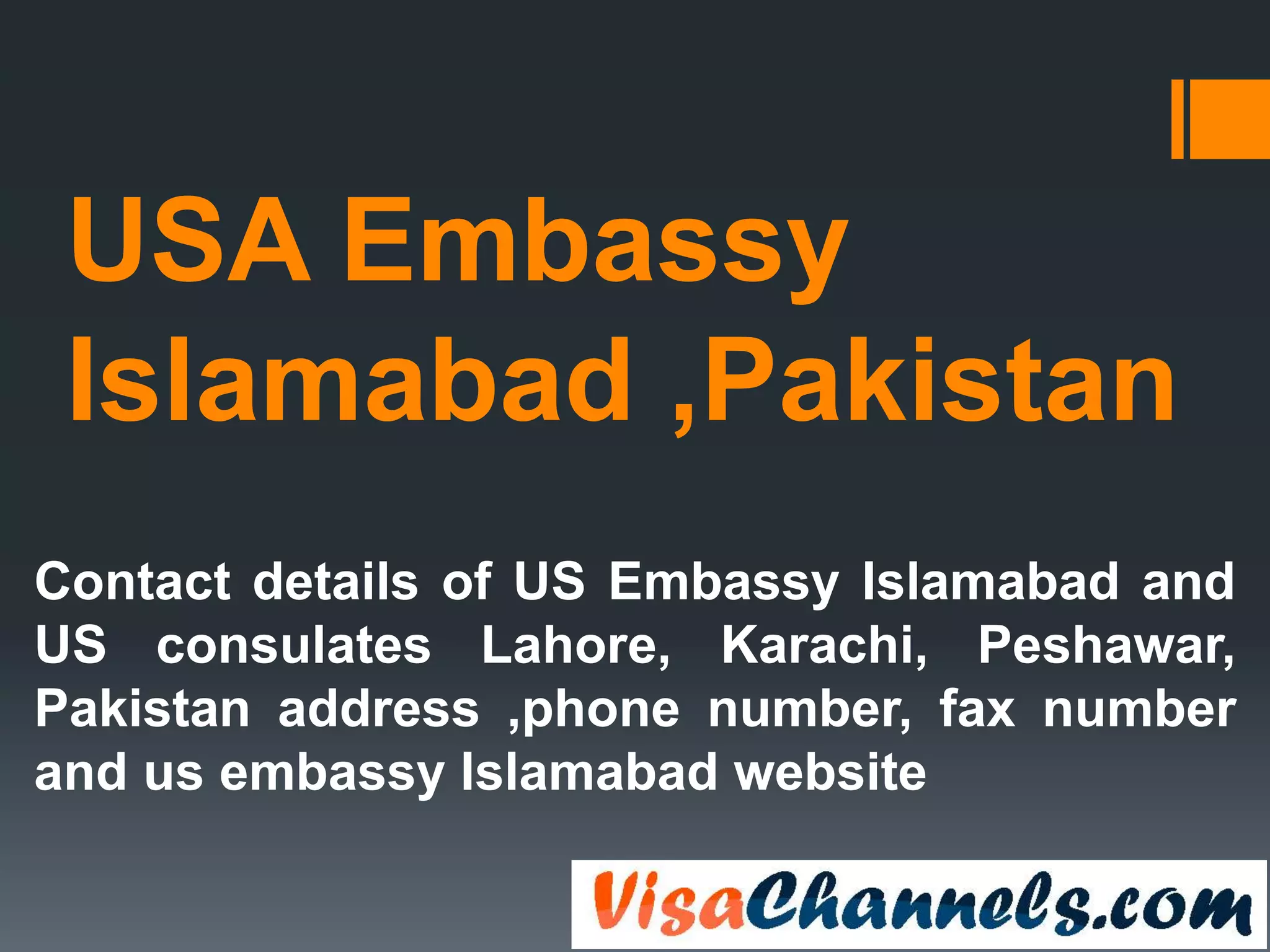 USA embassy islamabad pakistan | PPTX