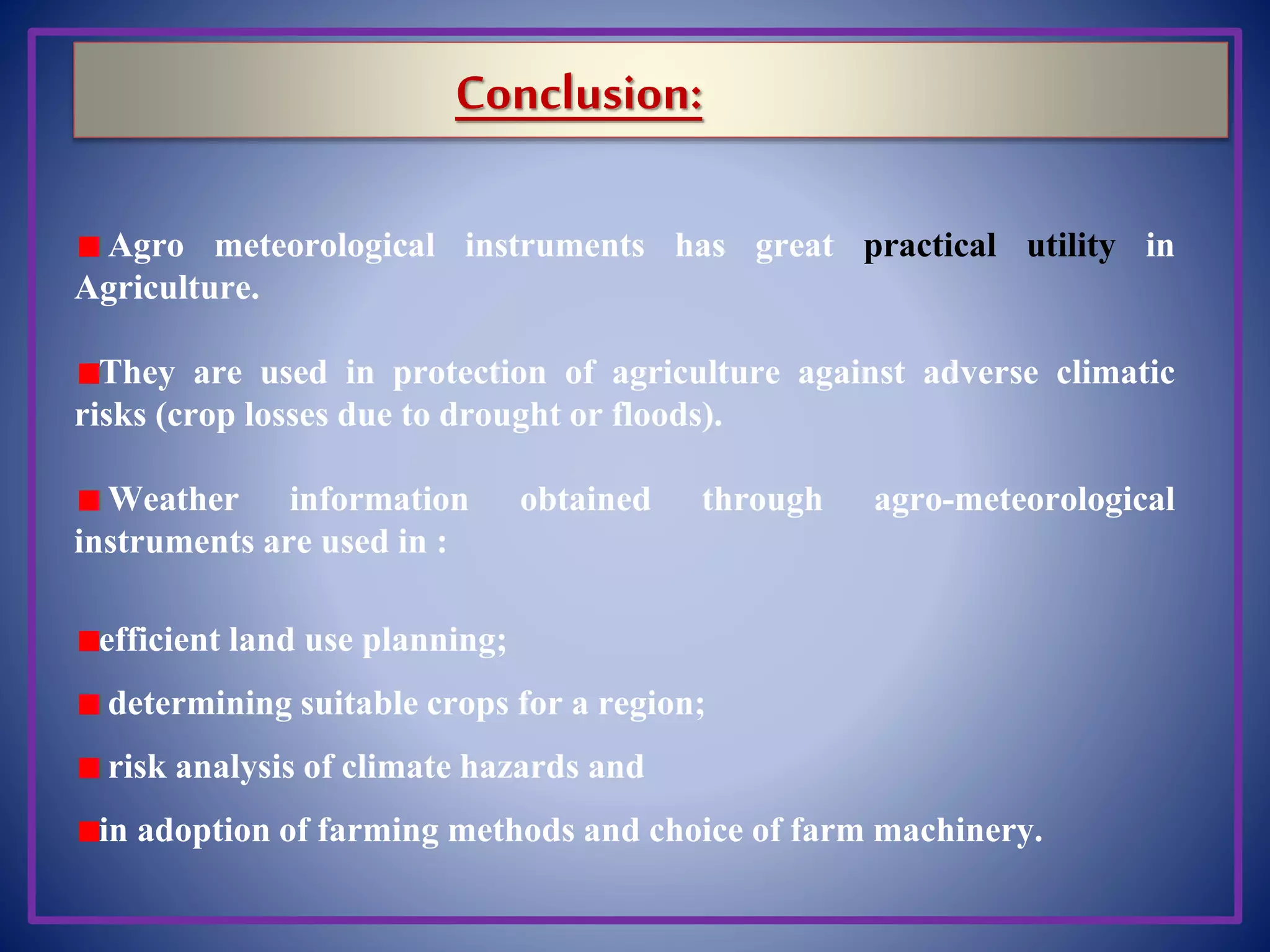 Use of agro meterological instruments in agriculture | PPTX