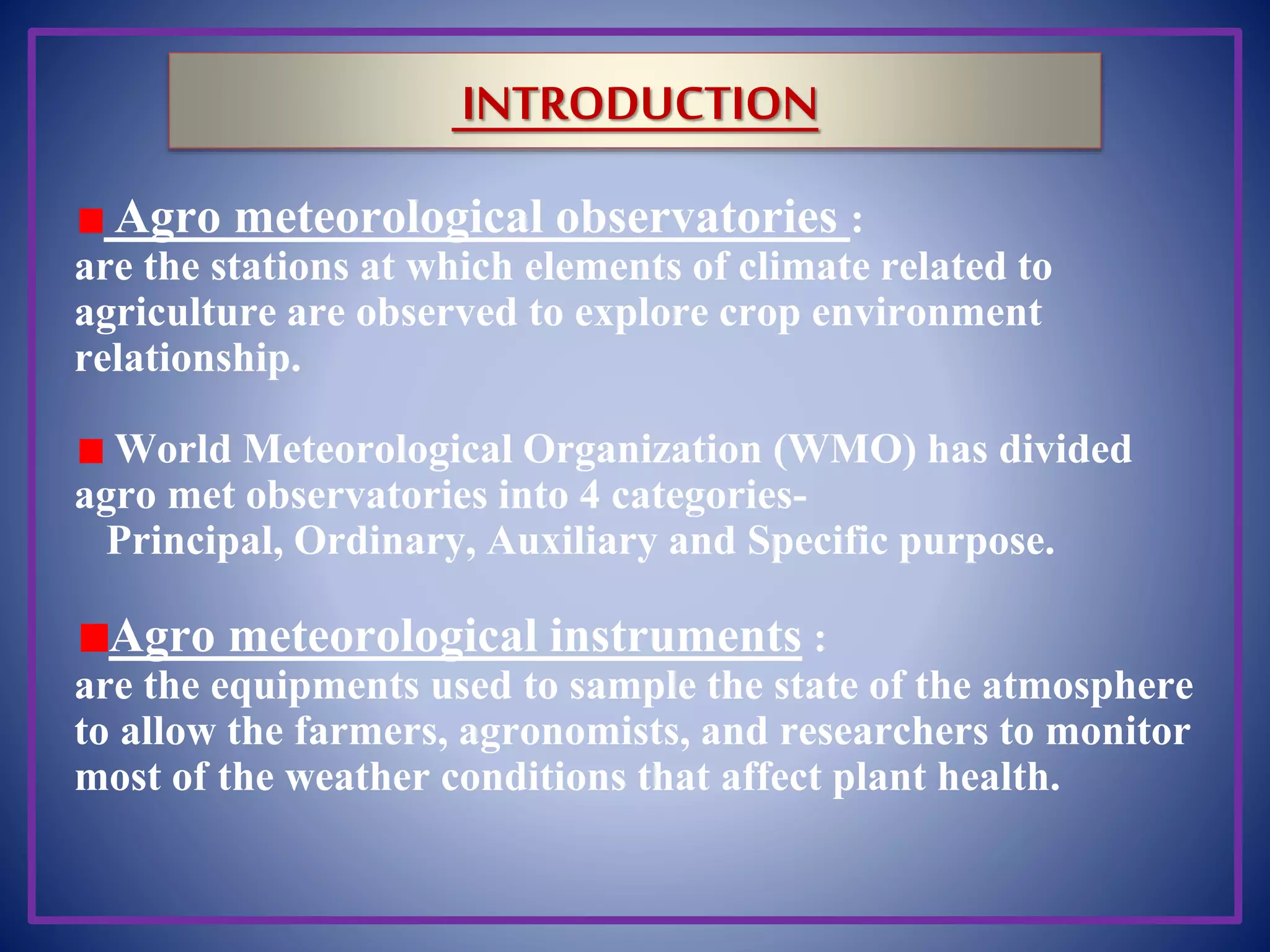Use of agro meterological instruments in agriculture | PPTX