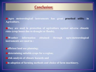 Use of agro meterological instruments in agriculture | PPTX