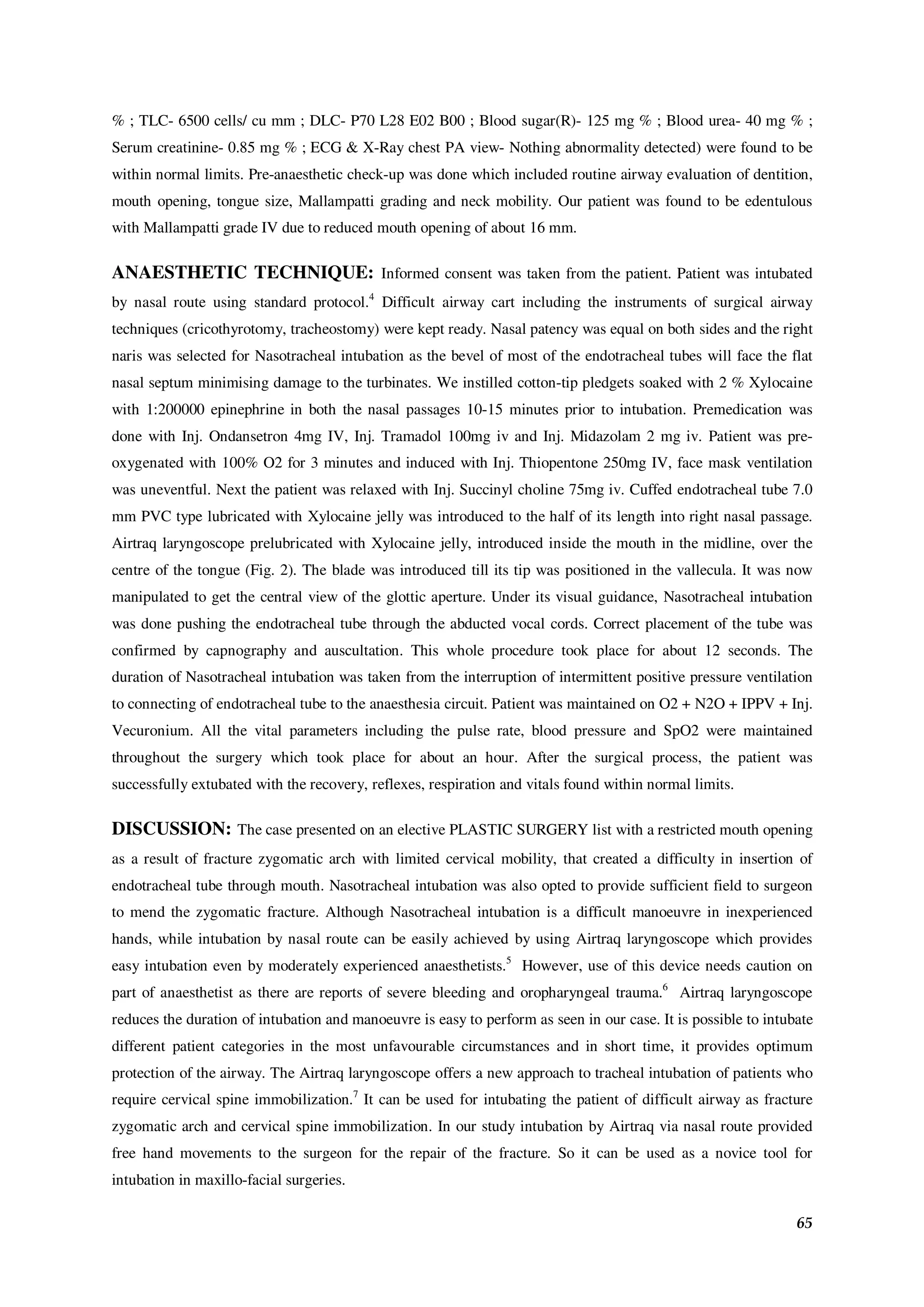Use of airtraq optical laryngoscope for naso tracheal intubation in ...
