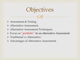 Use of alternative assessment techniques in enhancing the meaningful ...