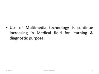 Use of appropriate media in medical education | PPTX