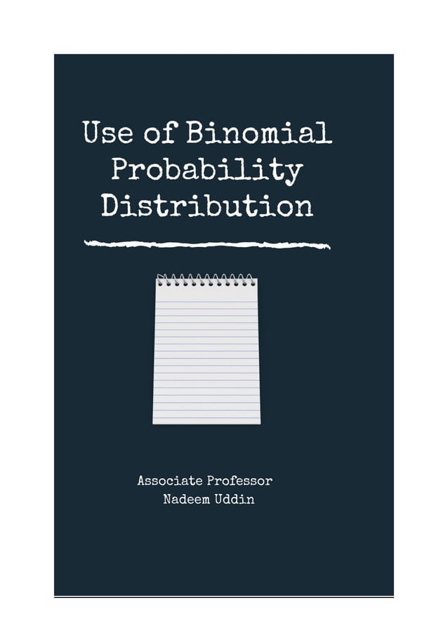 Use of binomial probability distribution | PDF