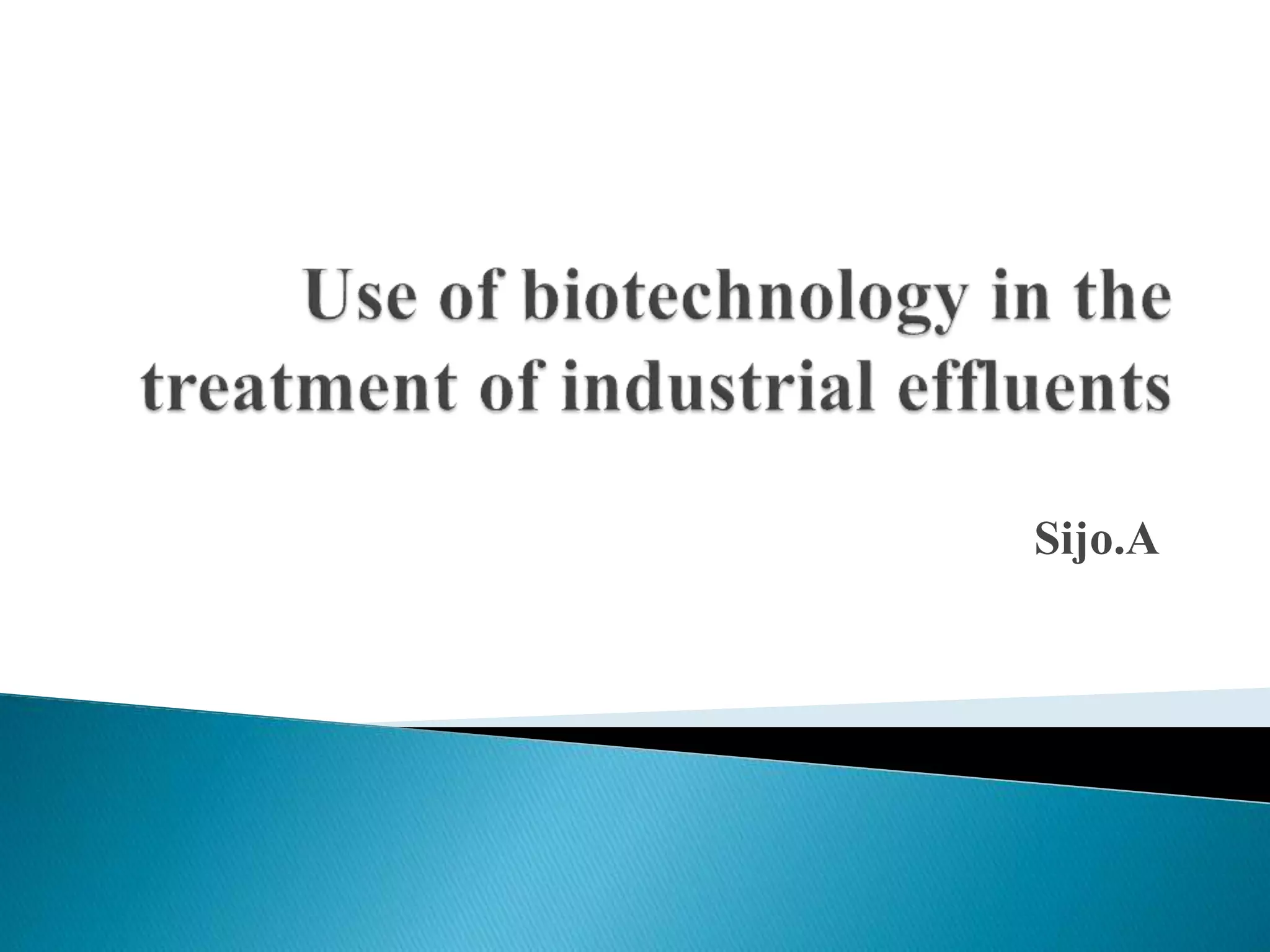 Use of biotechnology in the treatment of municipal wastes and ...