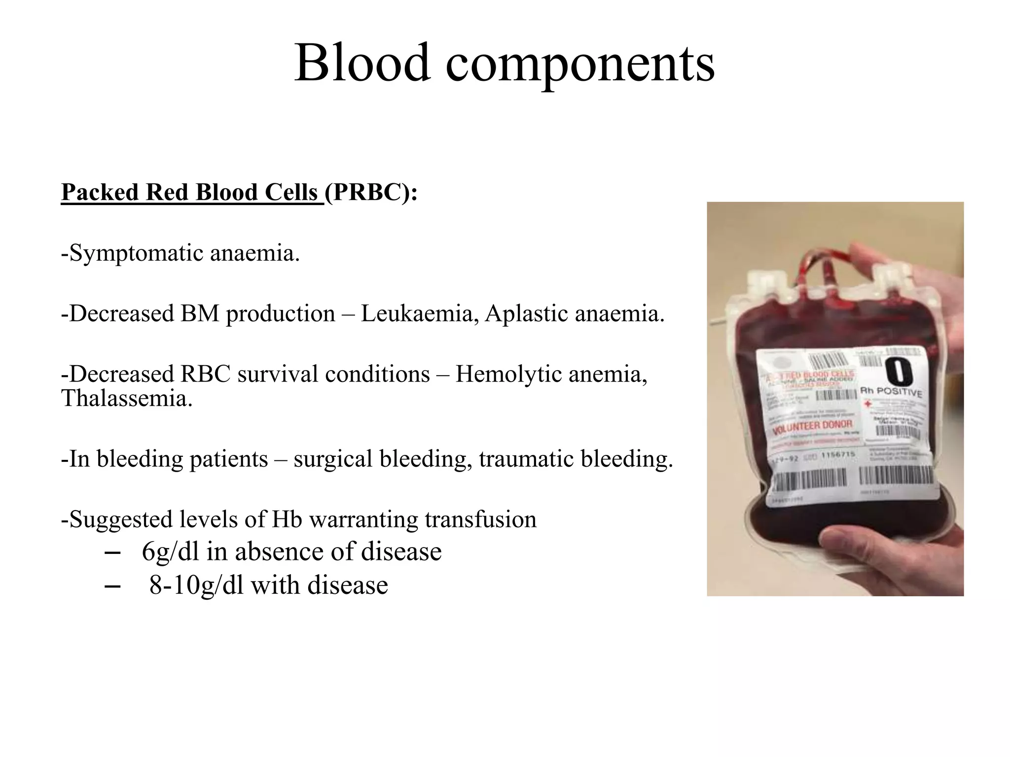 Use of Blood Components in Clinical Practice - Part 1 | PPTX