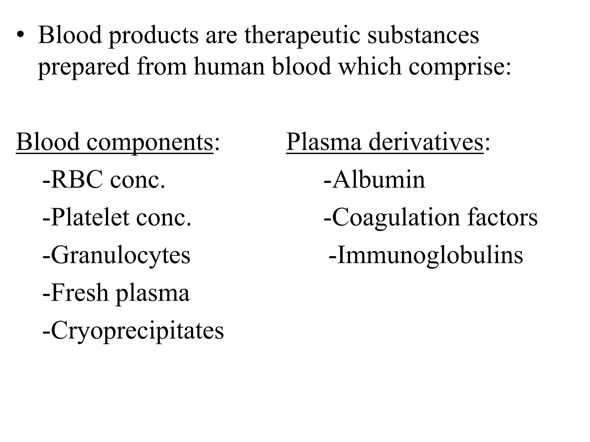 Use of Blood Components in Clinical Practice - Part 1 | PPTX