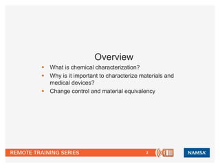 Use of Chemical Characterization to Assess the Equivalency of Medical ...