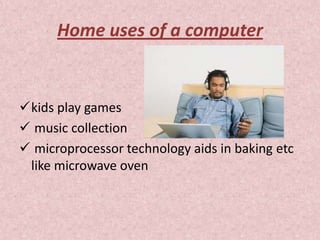 Use of computer in Various Fields | PPT