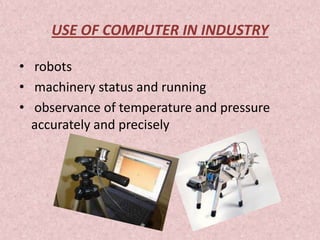 Use of computer in Various Fields | PPT