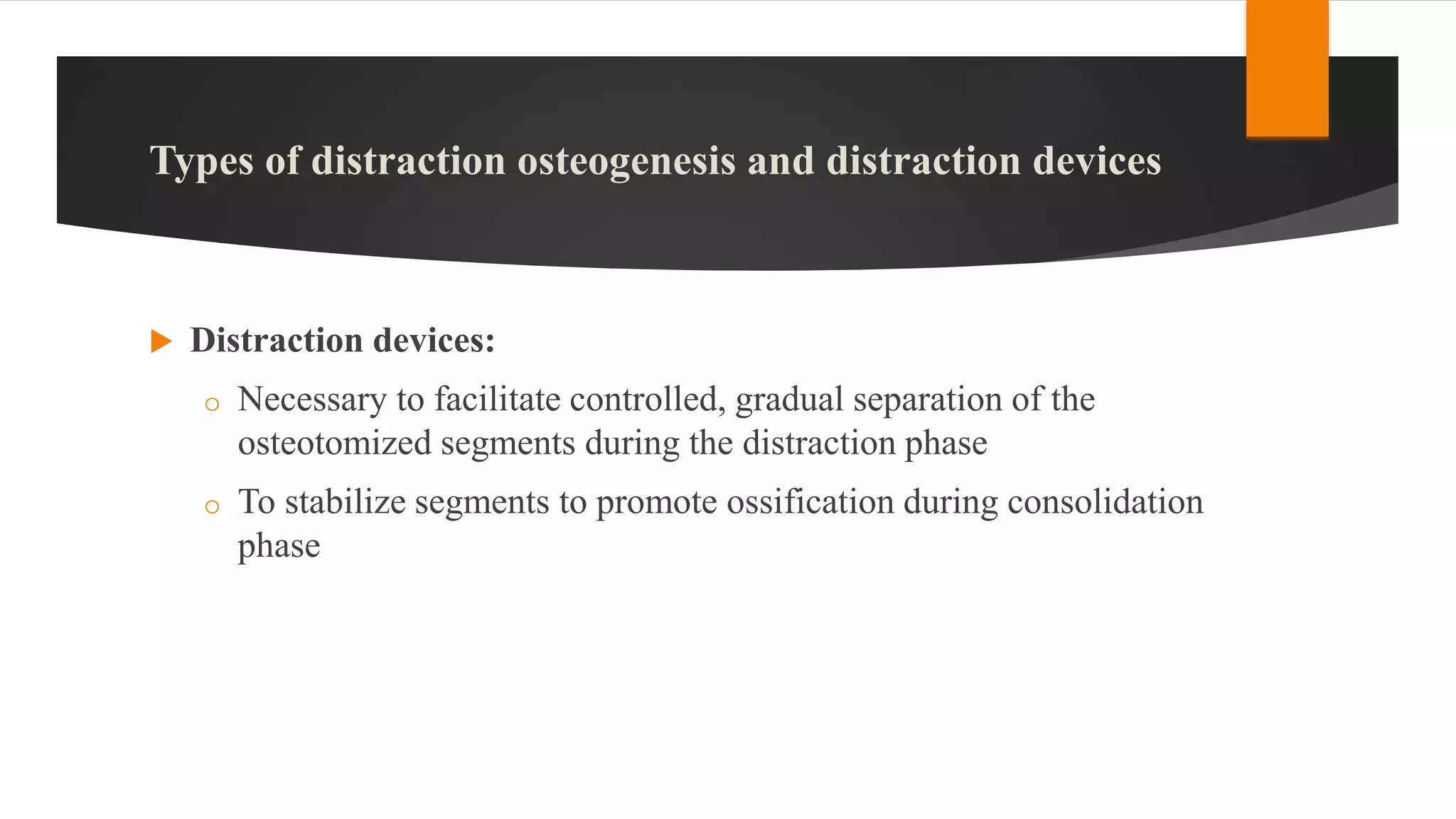 Use of distraction osteogenesis in orthognathic surgery | PPTX