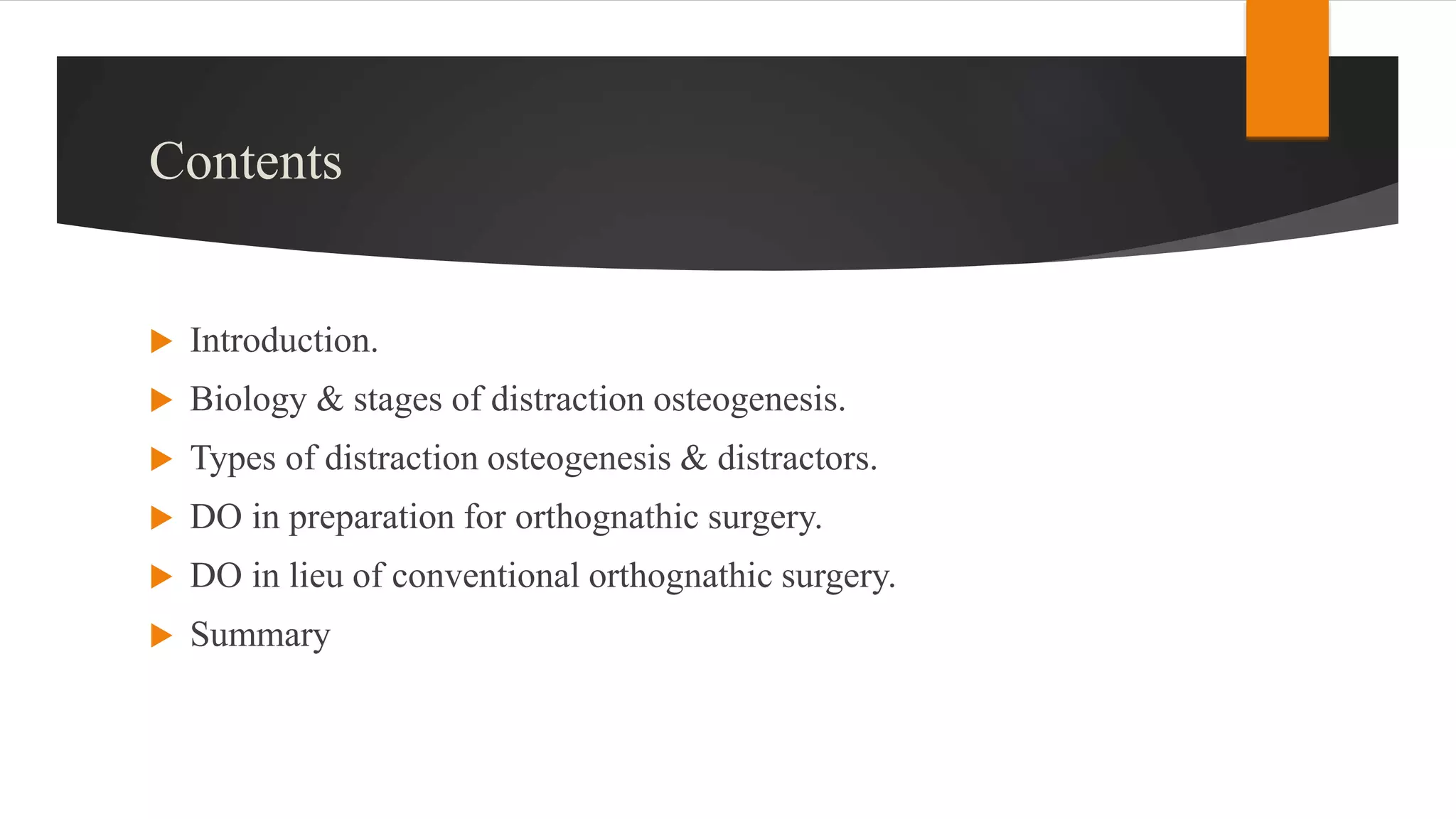 Use of distraction osteogenesis in orthognathic surgery | PPTX